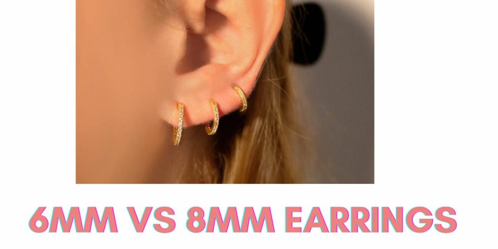 6mm vs 8mm Earrings Comparison: Selecting Your Size 2025